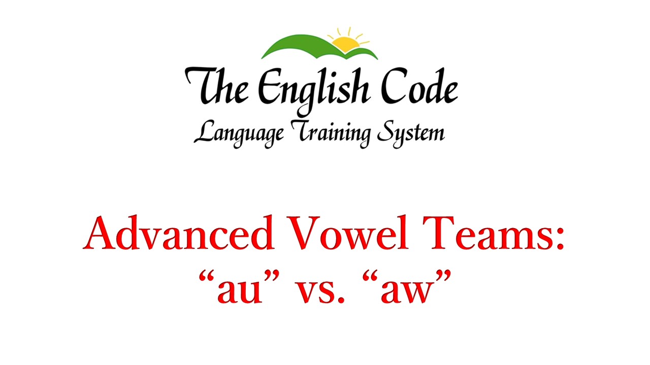 Advanced Vowel Teams